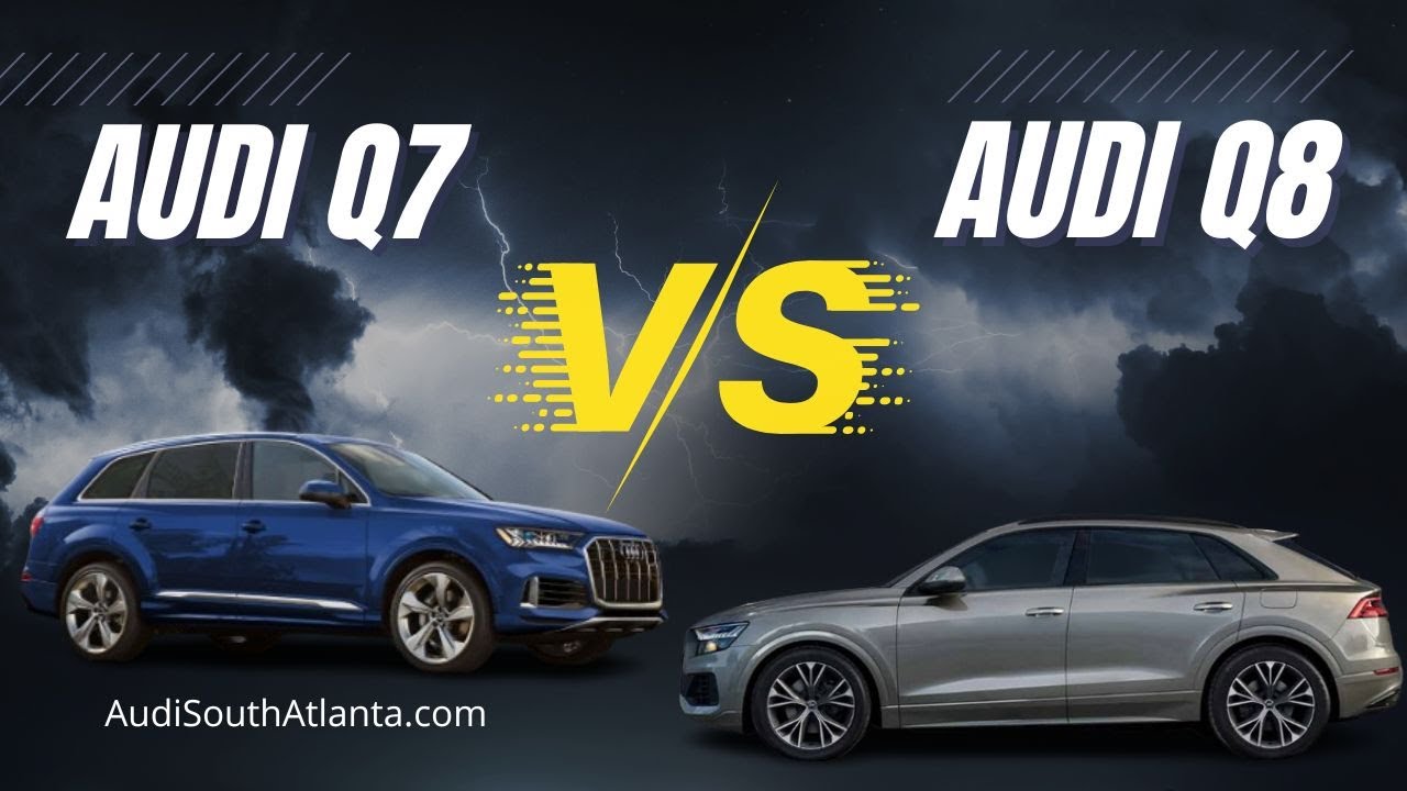𝗔𝘂𝗱𝗶 𝗤𝟳 𝘃𝘀 𝗔𝘂𝗱𝗶 𝗤𝟴 𝗔𝘁𝗹𝗮𝗻𝘁𝗮 | 𝗪𝗵𝗶𝗰𝗵 𝗹𝘂𝘅𝘂𝗿𝘆 𝗦𝗨𝗩 𝗶𝘀 𝗿𝗶𝗴𝗵𝘁 𝗳𝗼𝗿 𝘆𝗼𝘂? - YouTube