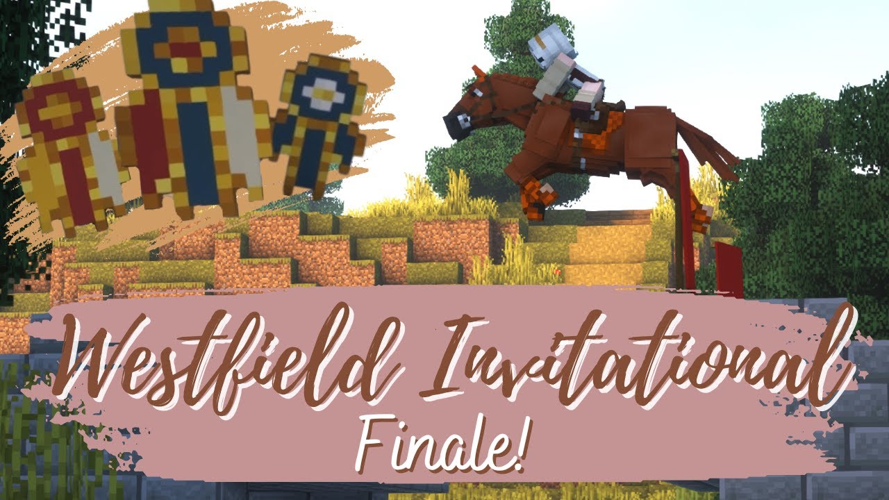 the finale of the horse show! Cross Country and prizes - Minecraft SWEM ...
