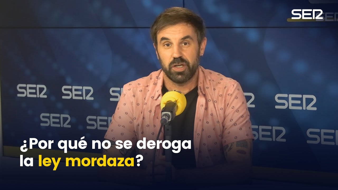 ¿Por qué no se deroga la ley mordaza? Cronología de la derogación ...