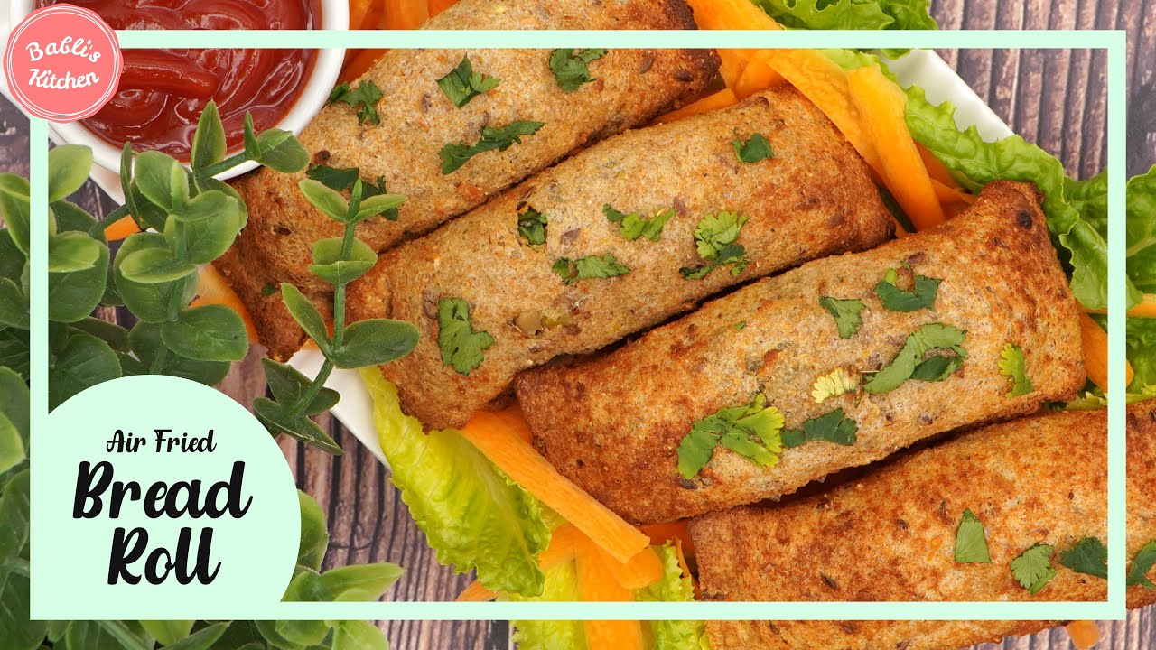 Bread Roll | Air Fried Bread Roll | No Oil | ब्रैड रोल | Snack | Bread ...