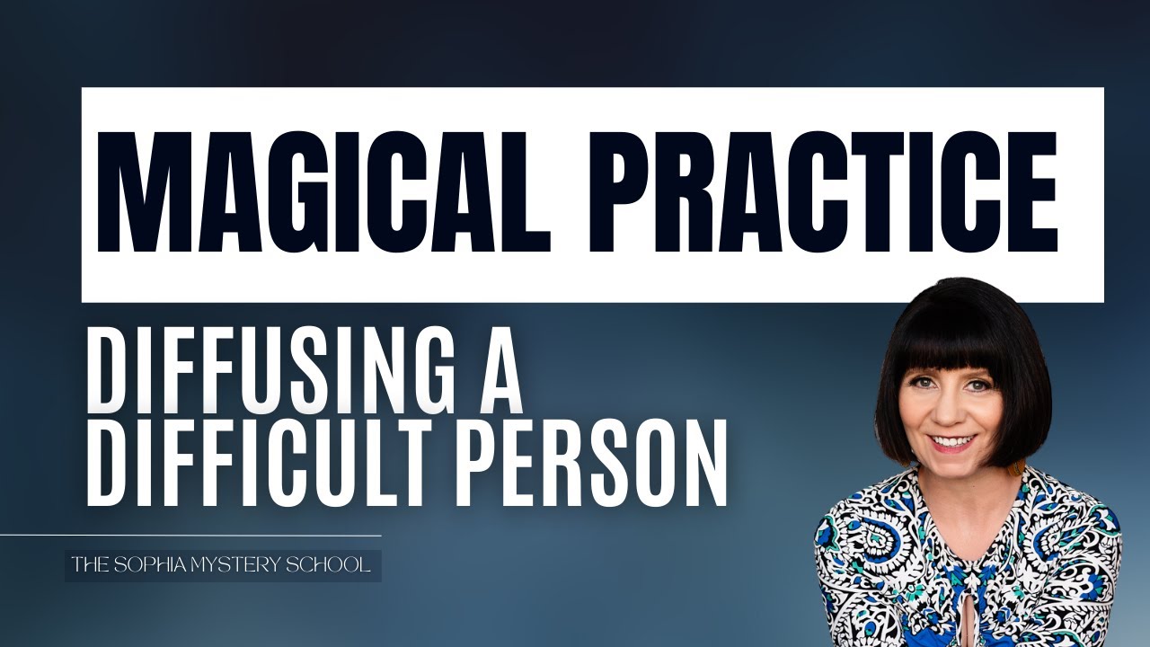 Magickal Practice diffusing a difficult person - YouTube
