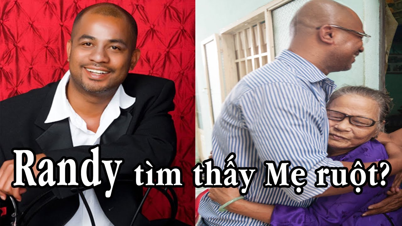 Ca sĩ Randy đã tìm thấy Mẹ ruột của mình? - YouTube
