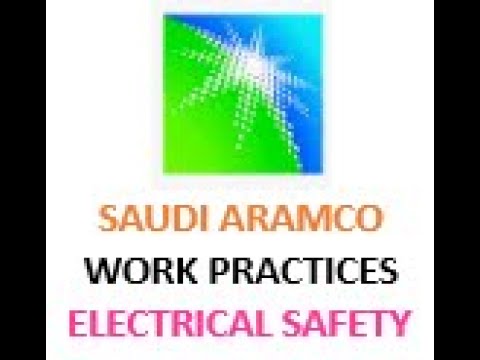 Saudi Aramco Work Practices Electrical Safety - YouTube