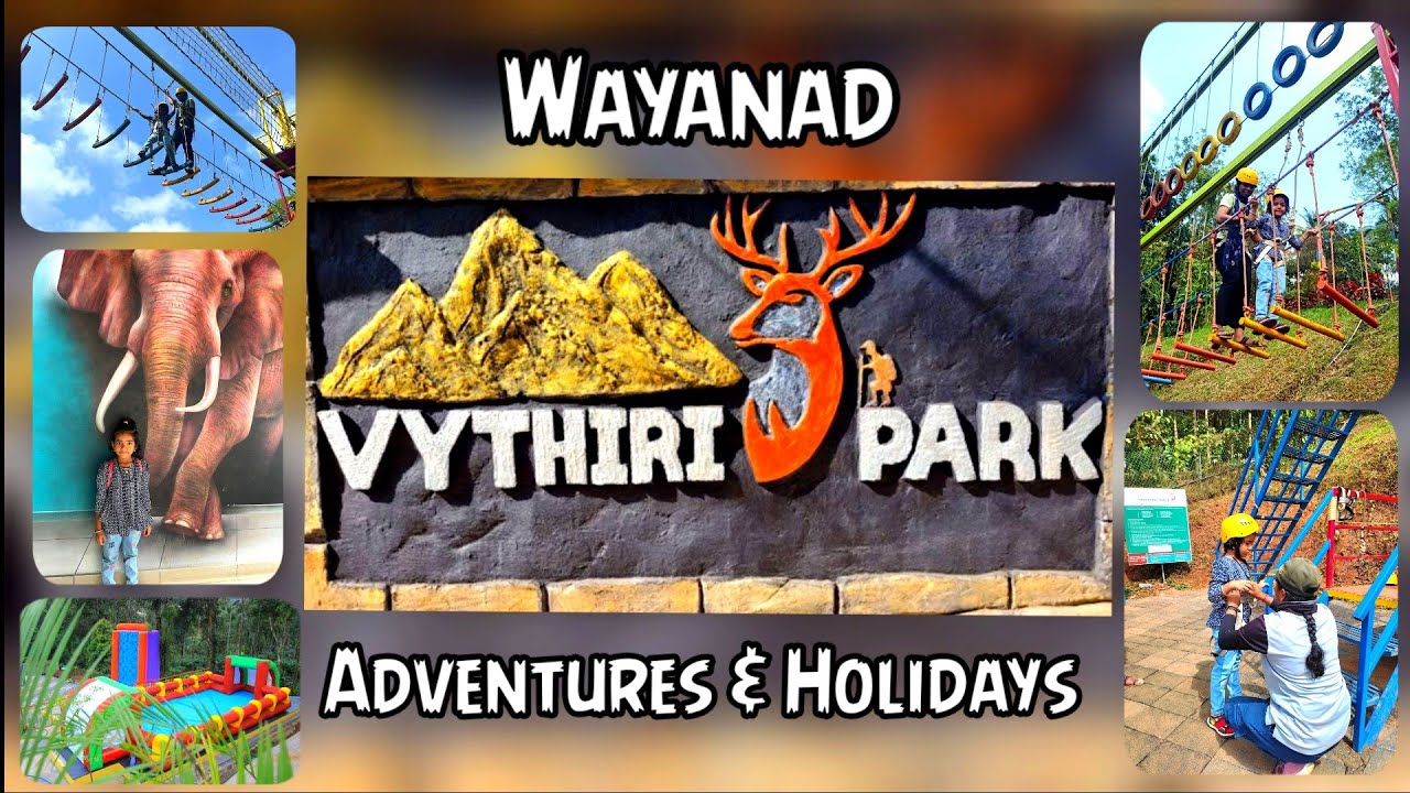 Vythiri Park Wayanad / Vythiri Park Wayanad in tamil / Vythiri Park ...