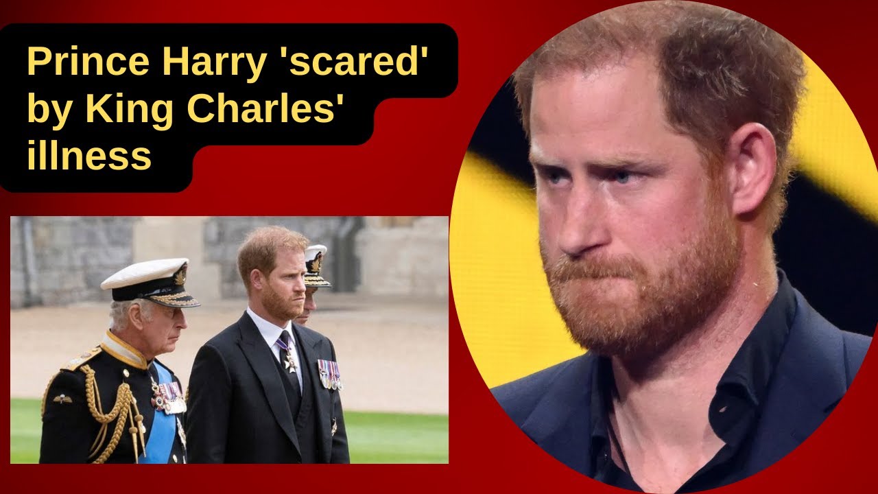 Prince Harry 'scared' by King Charles' illness as family reunion could ...