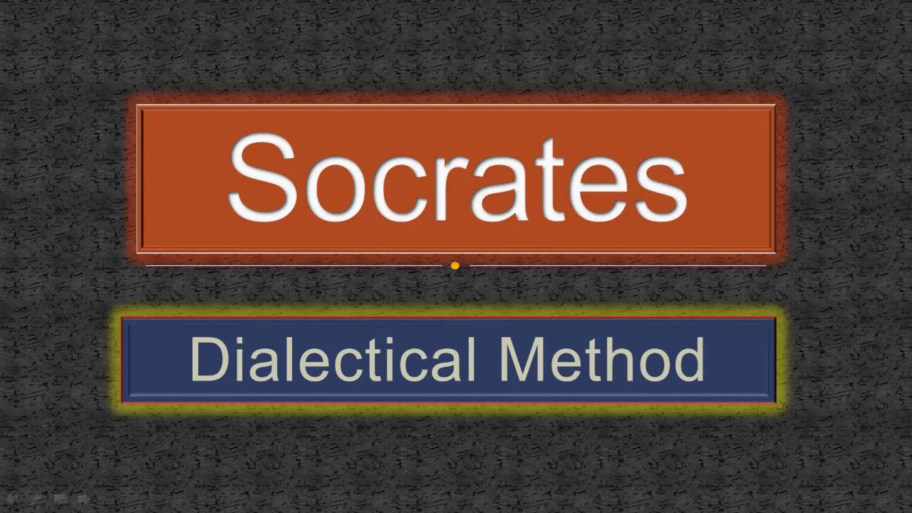 Dialectical Method | Ethics | Socrates | Father of Moral Philosophy l ...