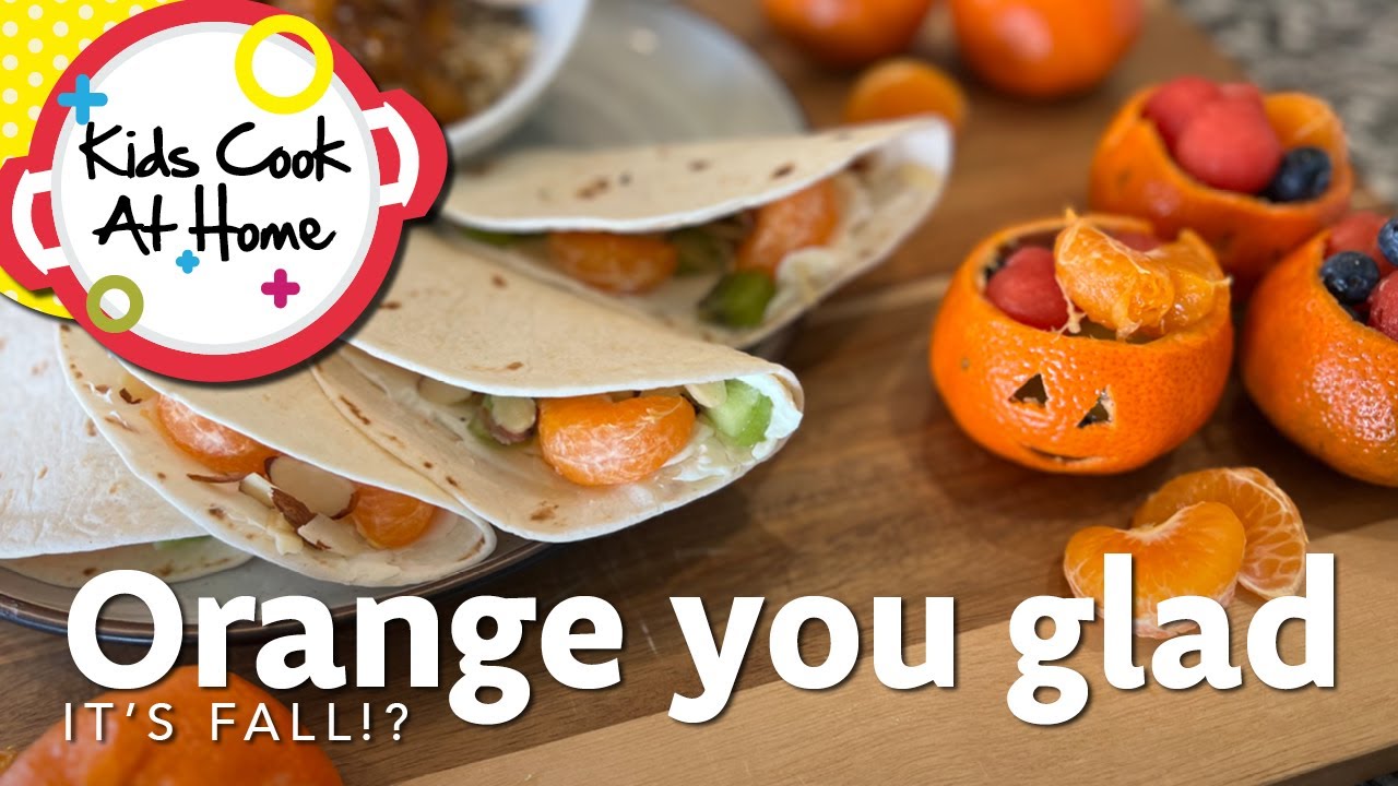 Orange You Glad it's Fall? - Kids Cook at Home - YouTube