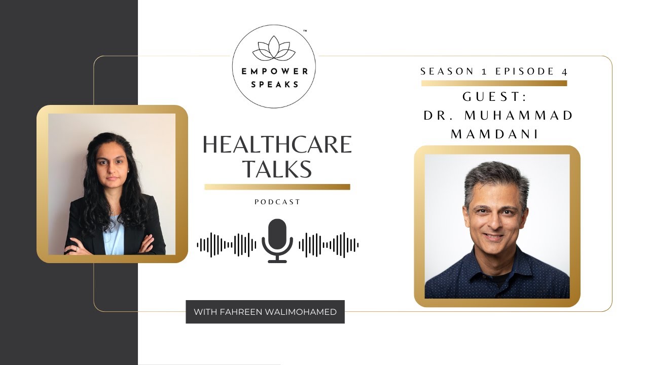 S1E4 From Pharmacist to AI Leader: Dr. Muhammad Mamdani on the Future ...