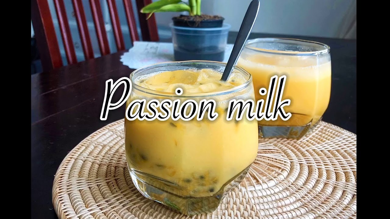Passion milk | ទឹកដោះគោផាសសិន - YouTube