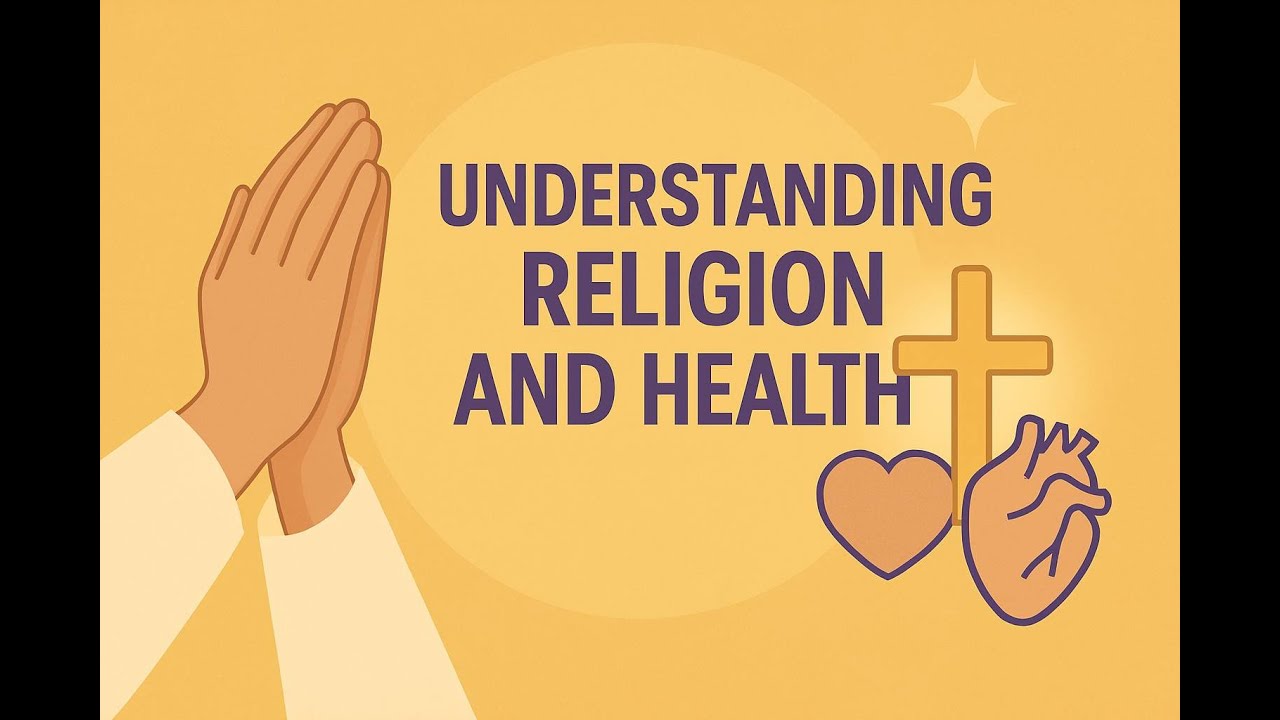 Understanding the relationship between religion and health - YouTube