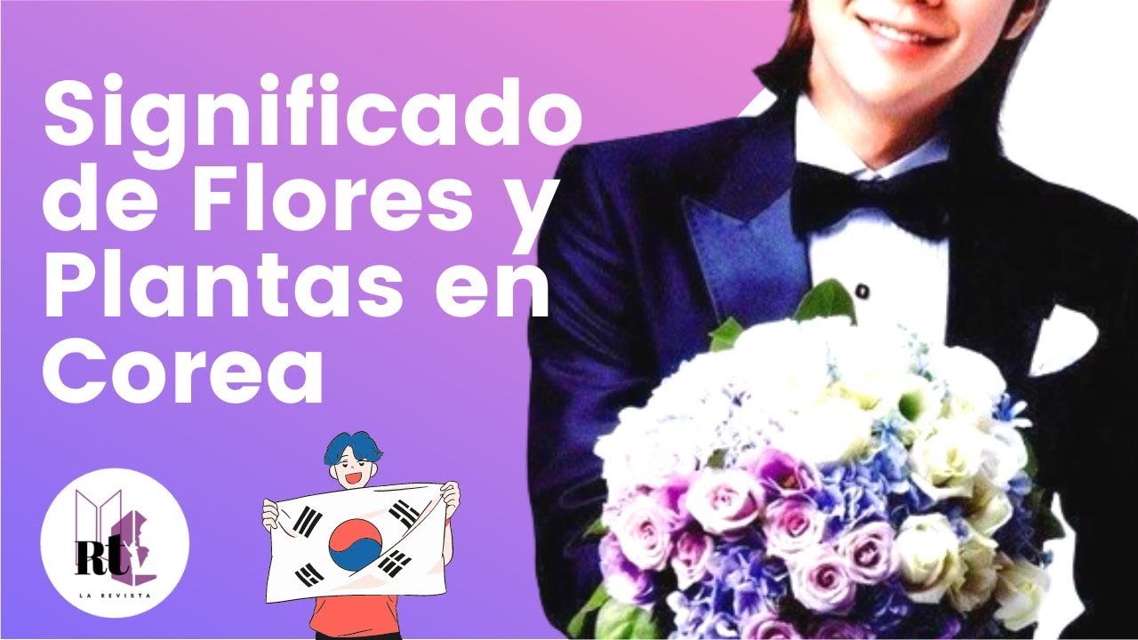 Significado de las Flores y Plantas en Corea del Sur | REVISTA DE ...