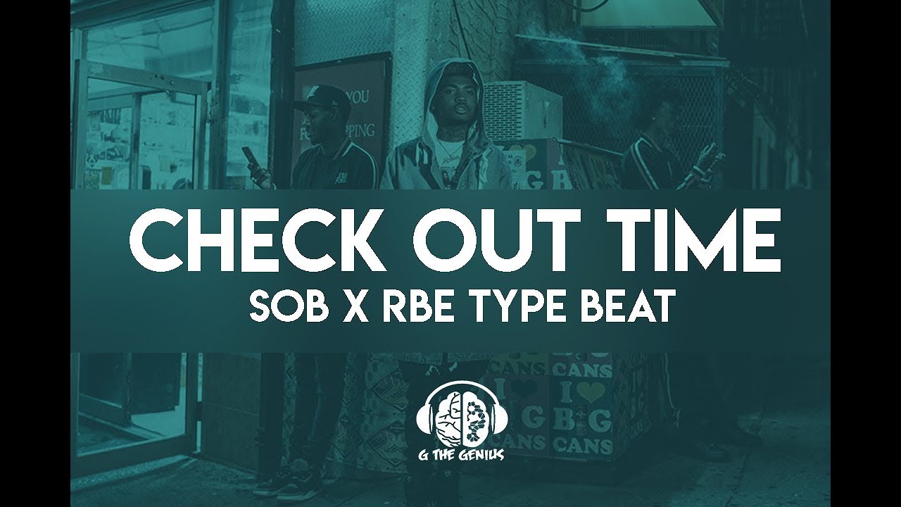Free Daboii x Yhung TO (SOB X RBE) Type Beat 2019 - Check Out Time ...