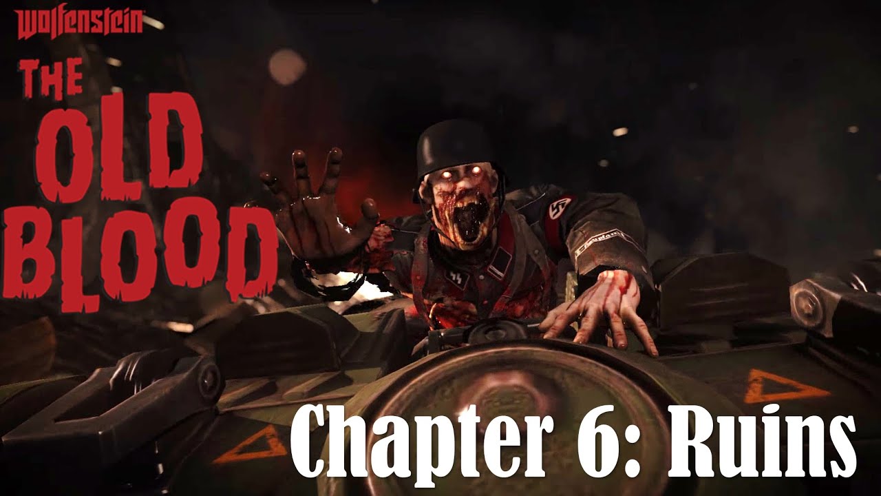 LEAVE ME ALONE ZOMBIES | Wolfenstein: The Old Blood | Chapter 6 - YouTube