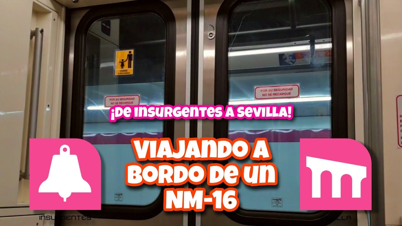 Viajando a bordo de un NM-16! [Metro CDMX] 🚇🧡 - YouTube