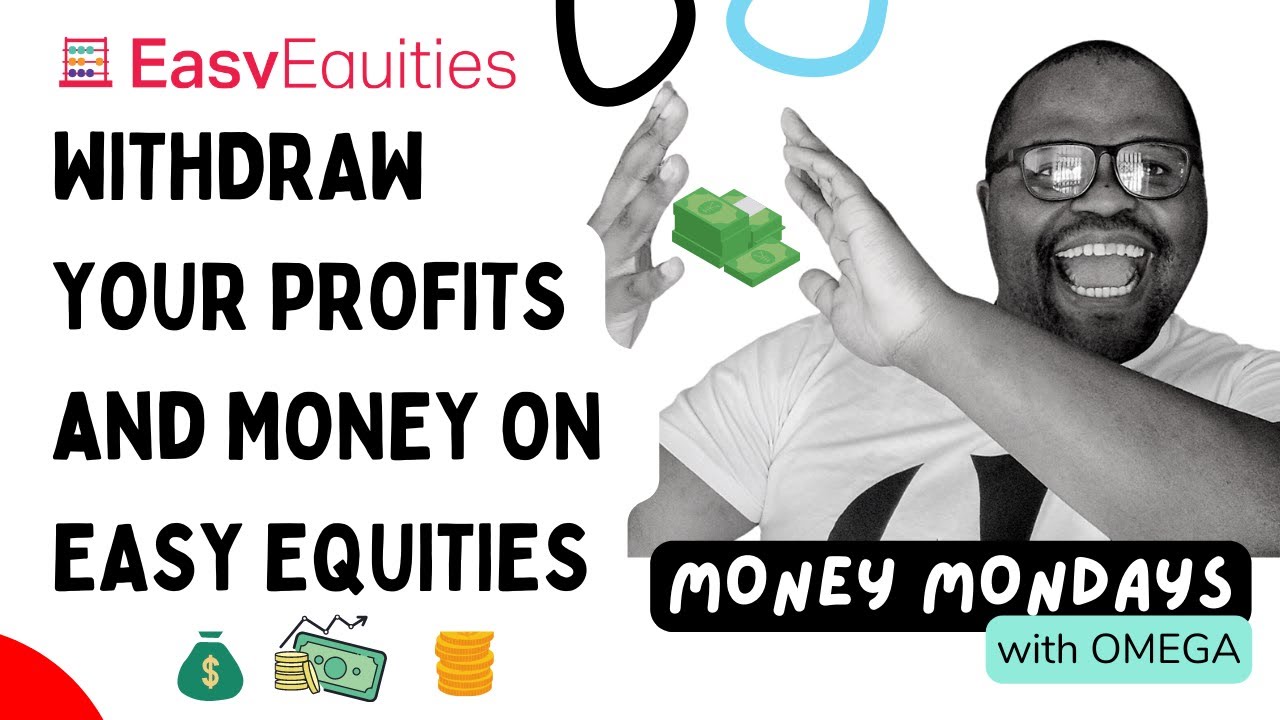 How to Withdraw your Money on Easy Equities and take your profits ...