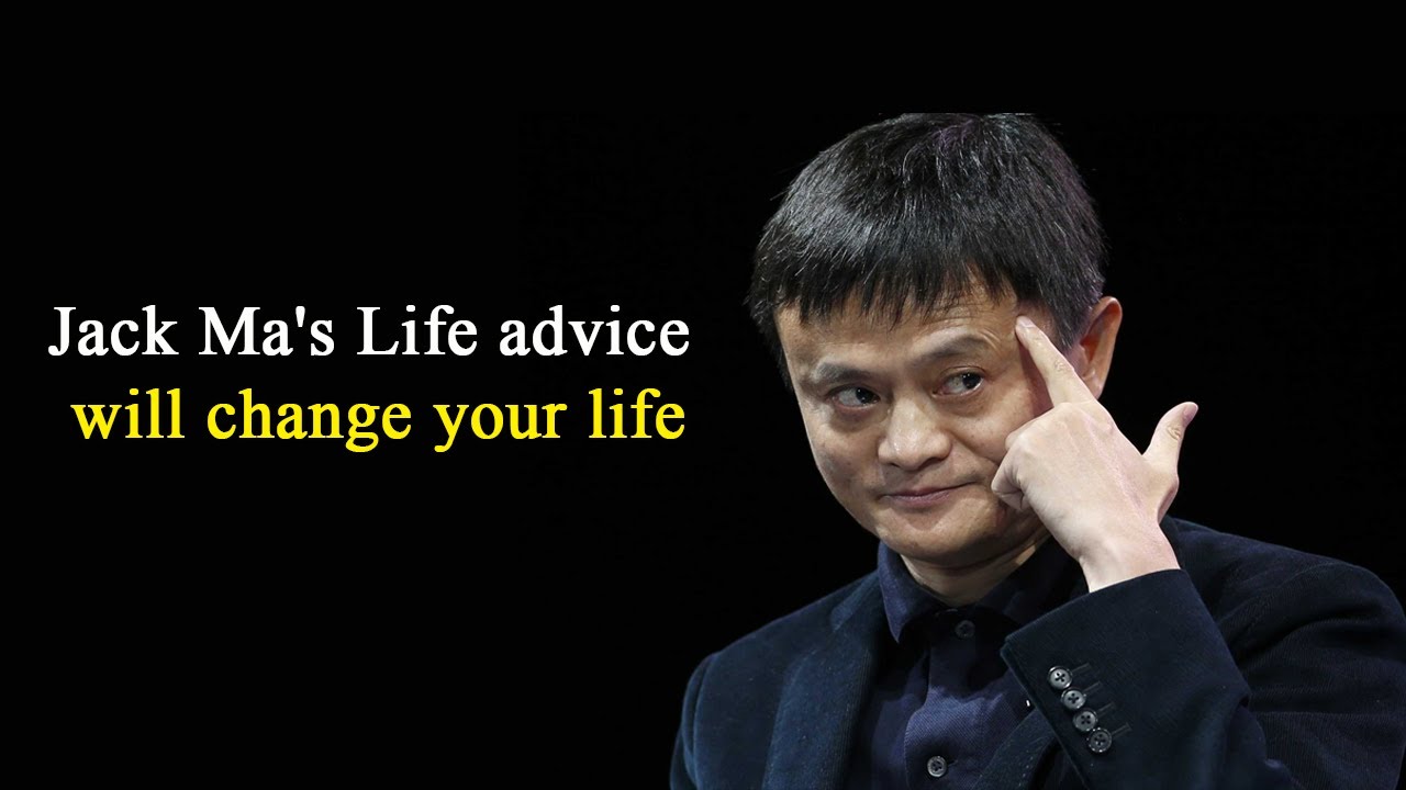 Jack Ma's Advice Will Change You - YouTube