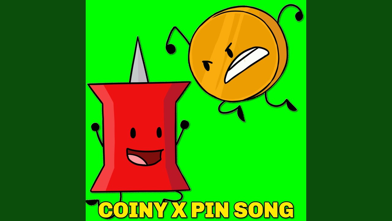 Coiny X Pin Song (Battle For Dream Island) - YouTube