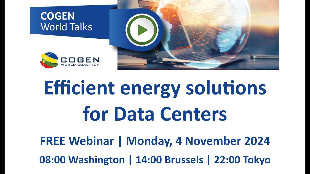 COGEN World Talks: Efficient energy solutions for Data Centers (4 ...