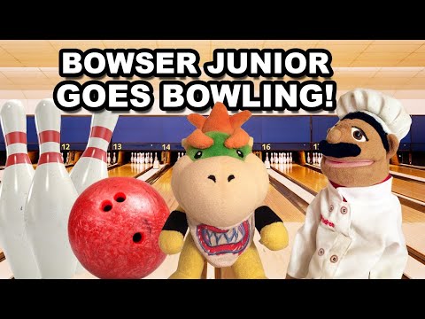 SML Movie: Bowser Junior Goes Bowling [REUPLOADED]