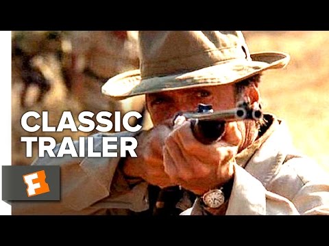 White Hunter Black Heart (1990) Official Trailer - Clint Eastwood, Jeff Fahey Movie HD