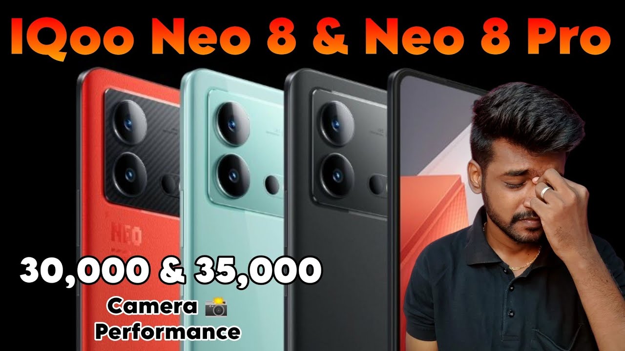 Iqoo Neo 8 & Neo 8 Pro 💥 Finally Launched 🔥 Camera 📸 Performance 💯 ...