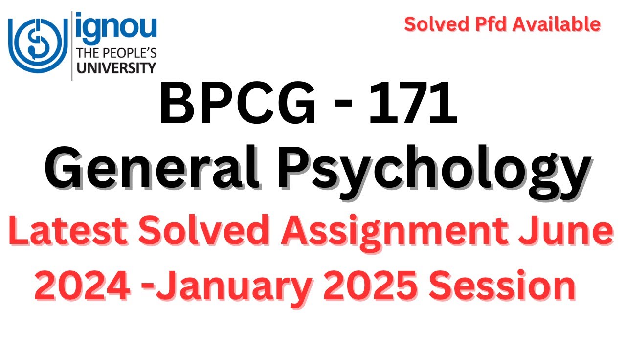 BPCG -171 General Psychology // Latest Solved Assignment June 2024 ...