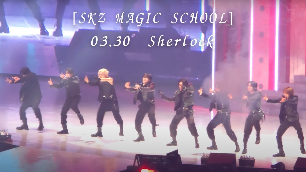 [SKZ MAGIC SCHOOL]03.30 Sherlock - YouTube