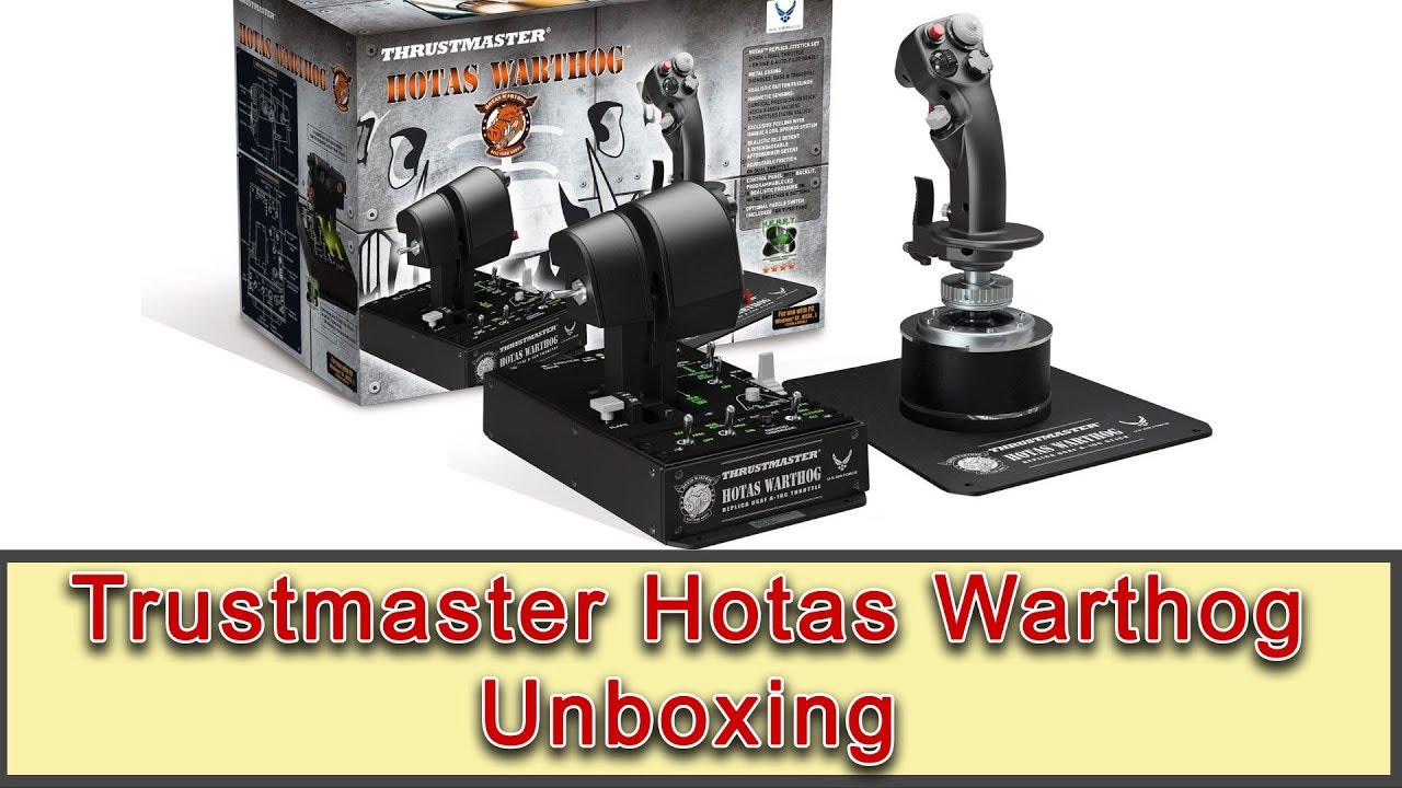 Trustmaster Hotas Warthog Flight Control System Unboxing - YouTube