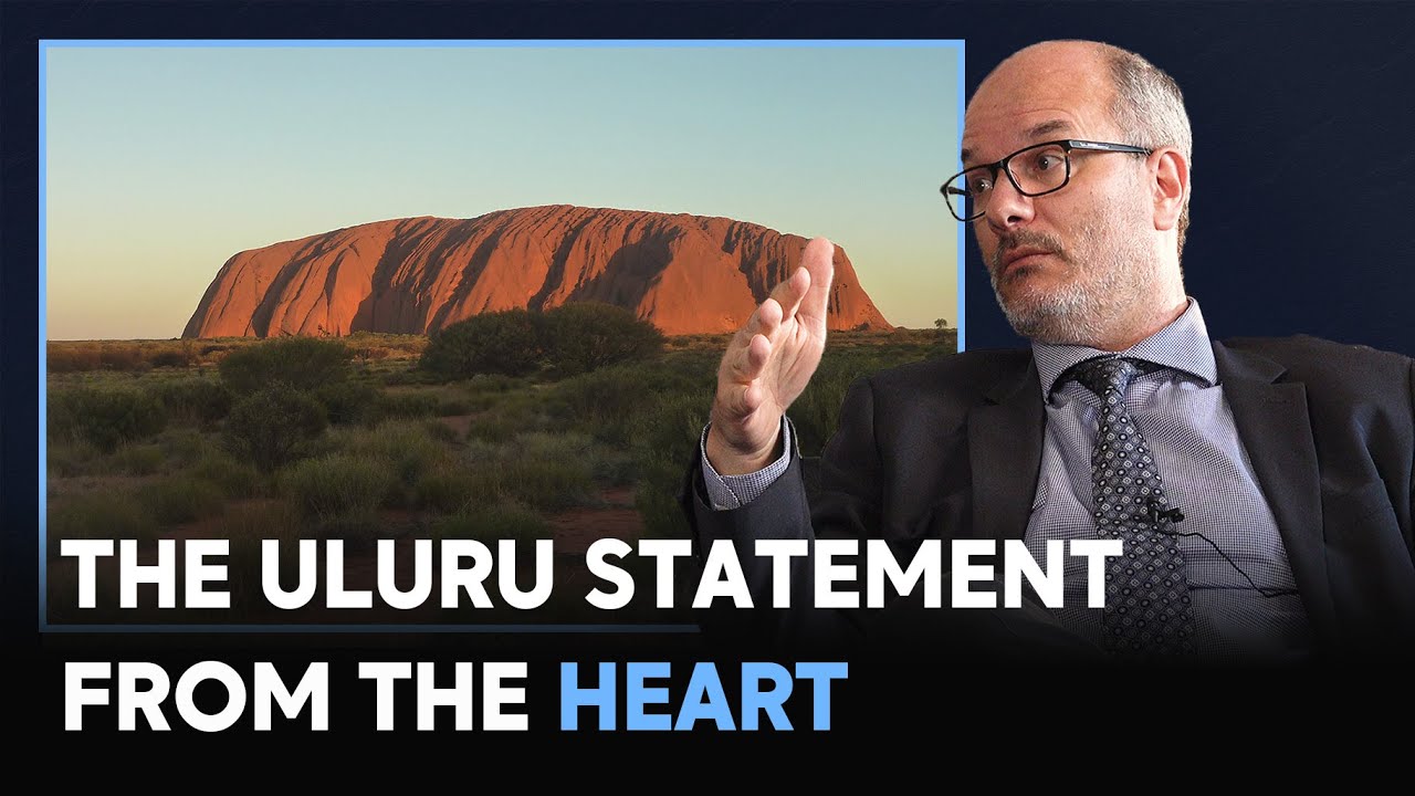 What is the Uluru Statement From the Heart? | Prof. Nicholas Aroney ...