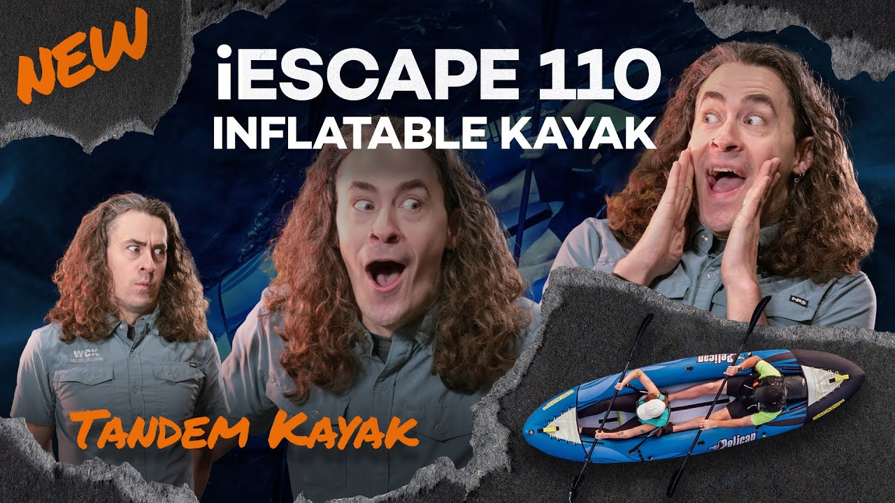 What's New in the PELICAN iESCAPE 110 Inflatable Kayak | Solo & Tandem ...