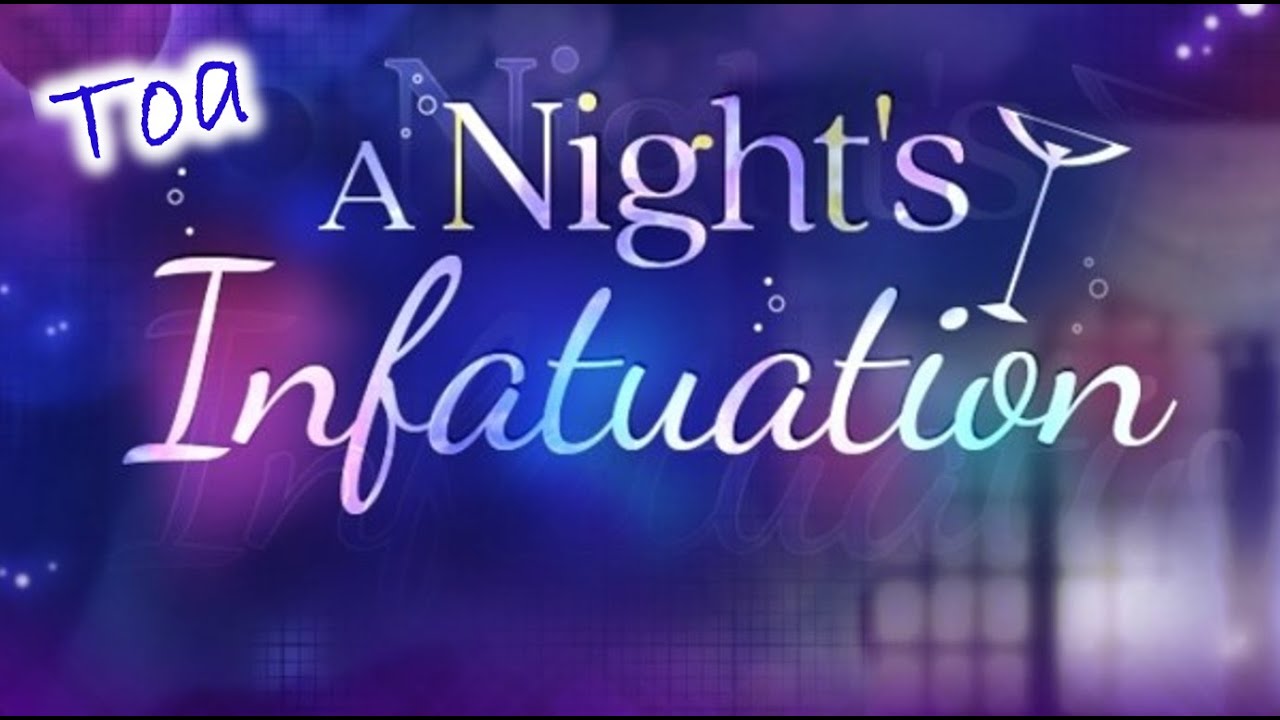 Toa Qelsum - A Night's Infatuation - Prologue + Chapter 1 Event Path ...