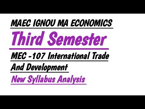 MAEC SEM -3 MEC -107 International Trade And Development MAEC IGNOU ...