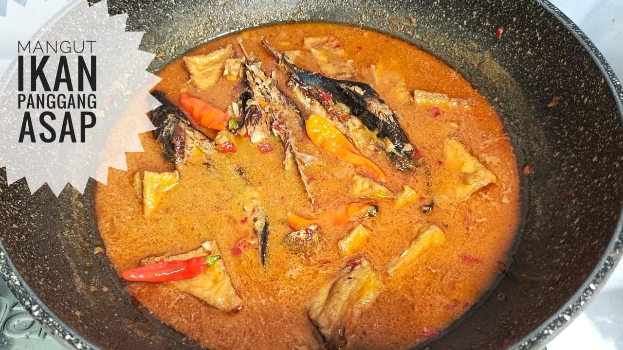 Resep Ikan Panggang Asap Kuah Santan Pedas Youtube