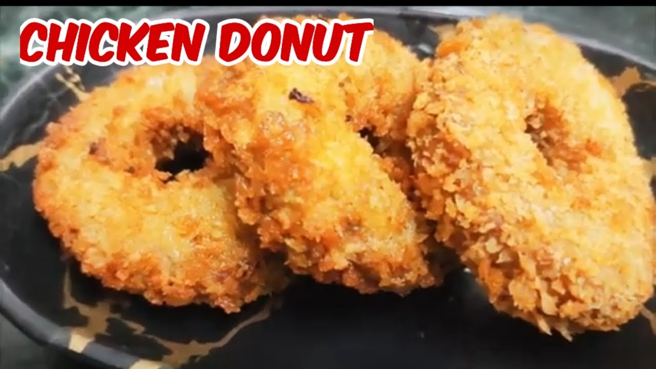 Crispy Chicken Donuts😋Chicken Donut|Chicken Starter Recipe|easy Recipe ...