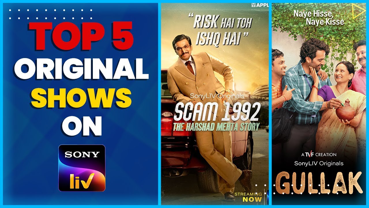 Top 5 Original Shows To Watch On Sony LIV | @WorldOTTNetwork ...