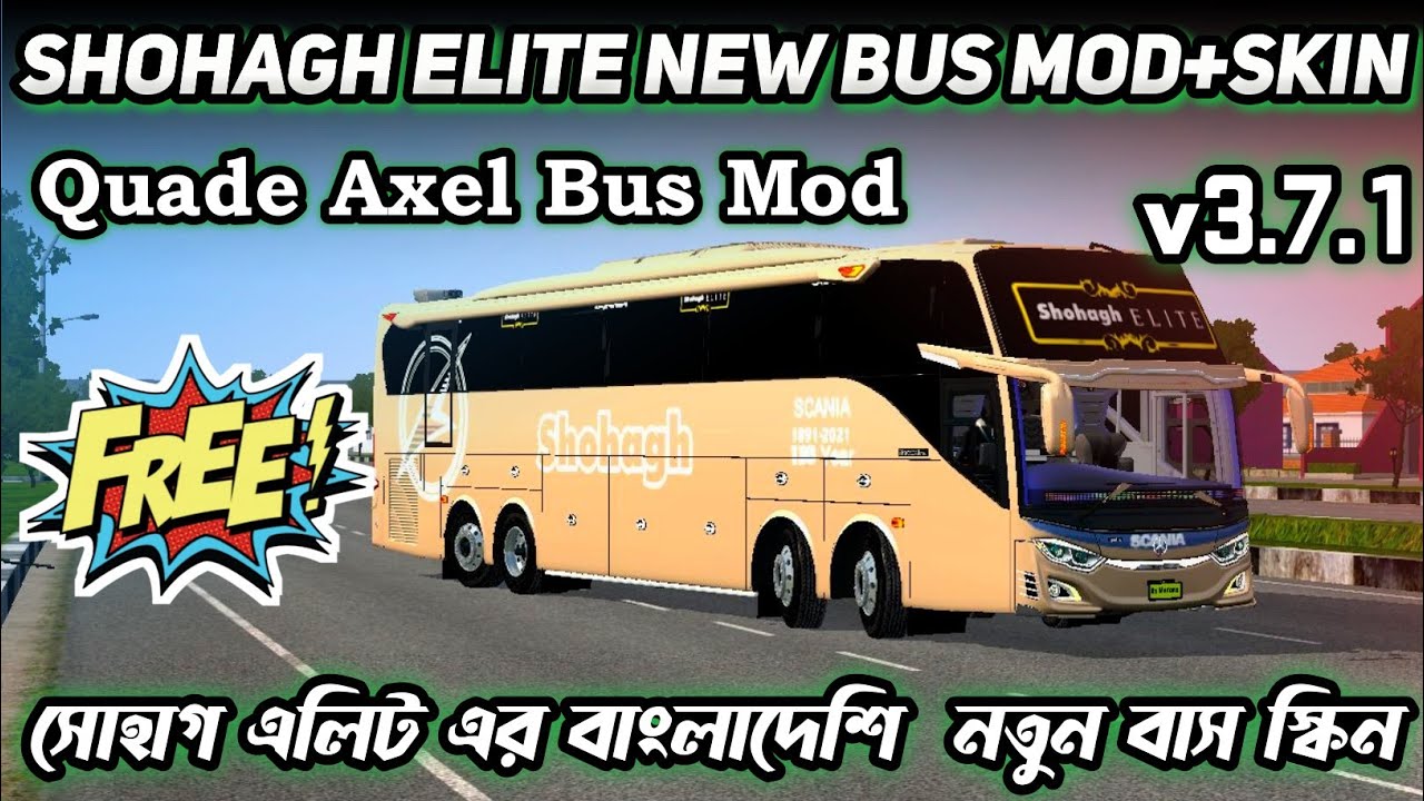 Shohagh Elite Bussid Quad Axel New Bus Mod & Skin Free Download for v3 ...