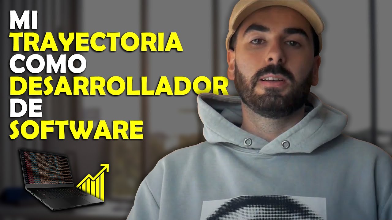 Esta es mi Trayectoria Como Desarrollador de Software - YouTube