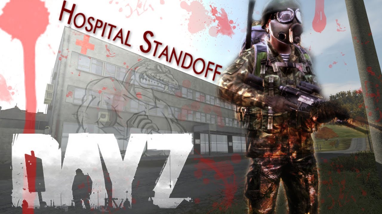 Funny DayZ Standalone Gameplay: The Hospital Standoff - YouTube