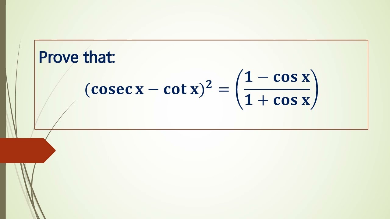  Prove That cosec X Cot X 2 1 cos X 1 cos X YouTube