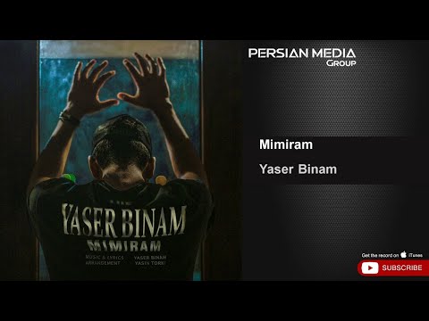 Yaser Binam - Mimiram ( یاسر بینام - میمیرم )