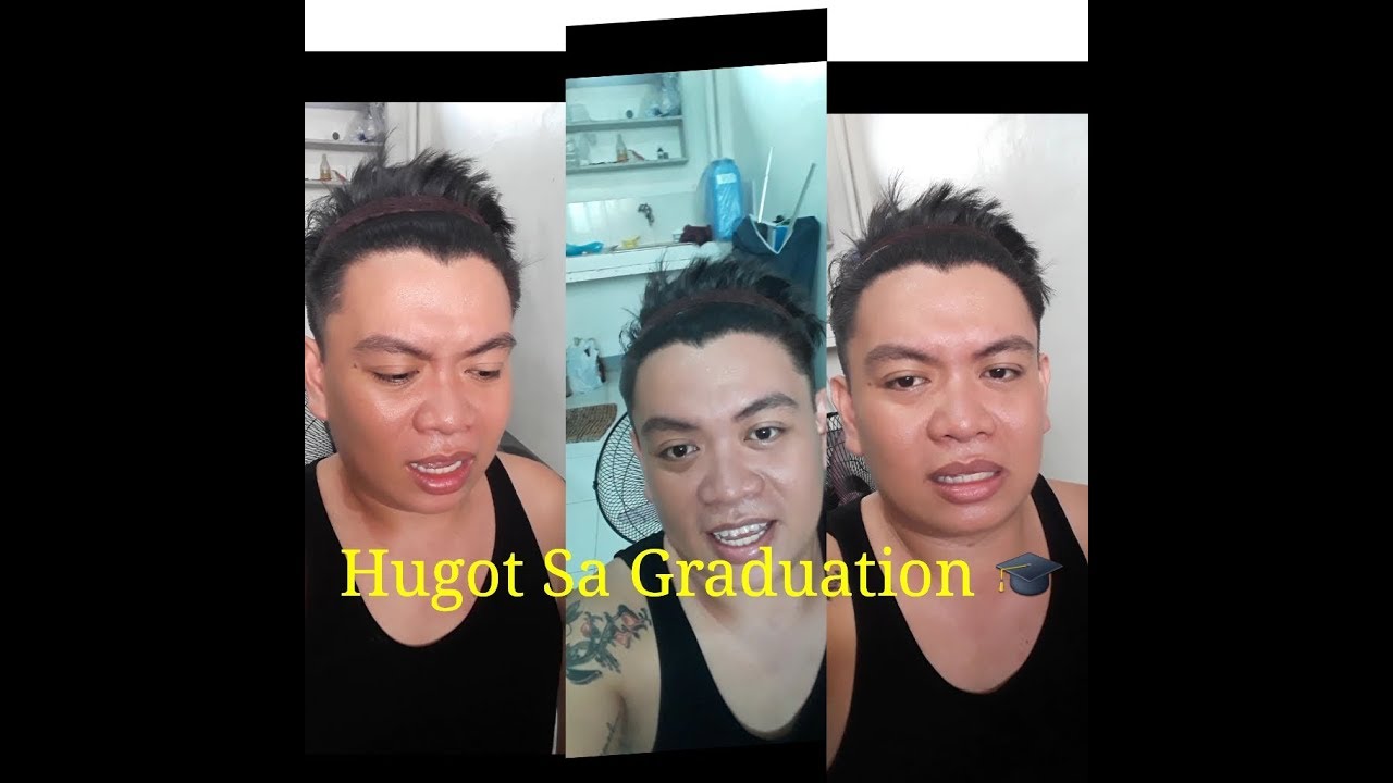 Hugot sa Graduation 🤣🎓 - YouTube