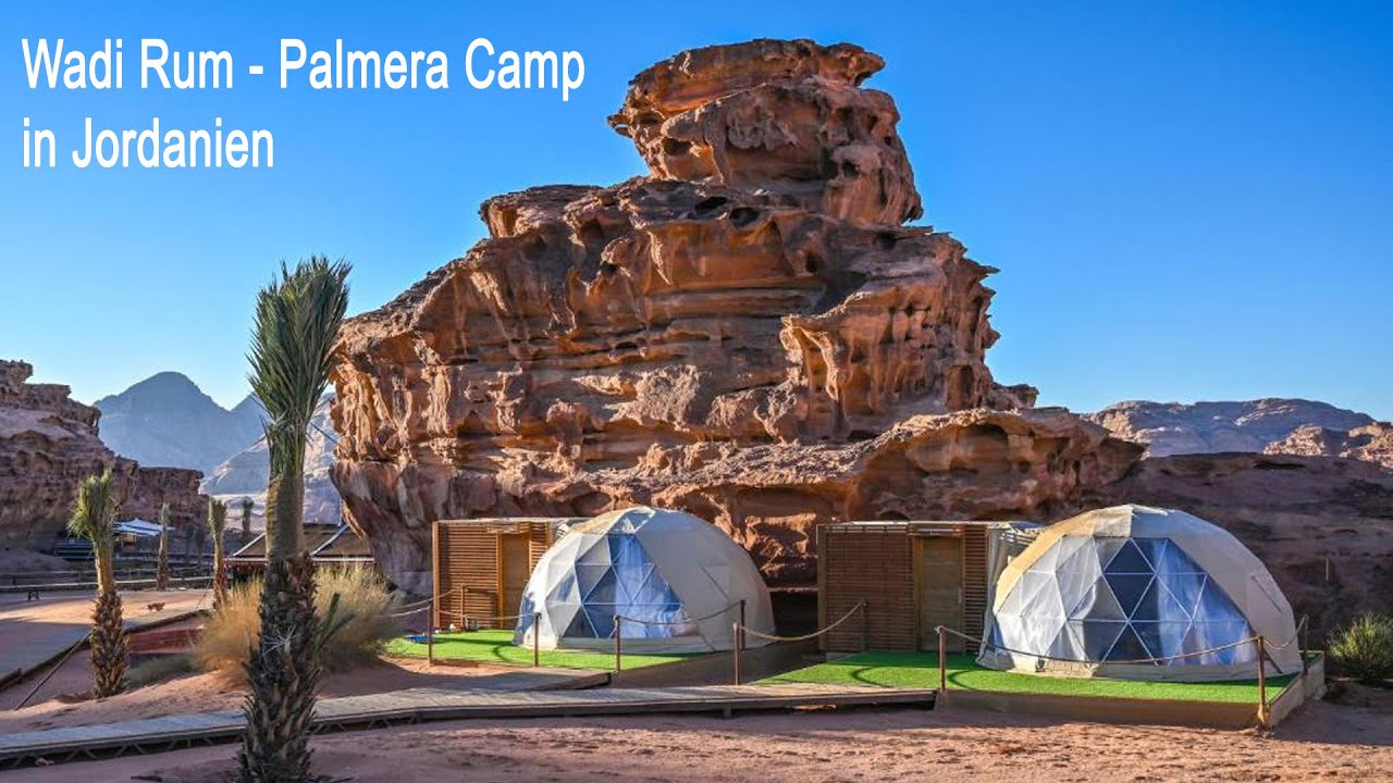 Wadi Rum - Palmera Camp - YouTube