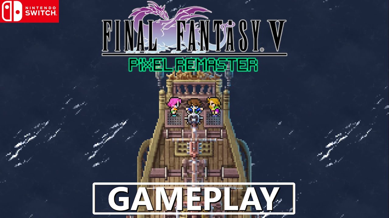Final Fantasy 5 Pixel Remaster- Nintendo Switch Gameplay - YouTube