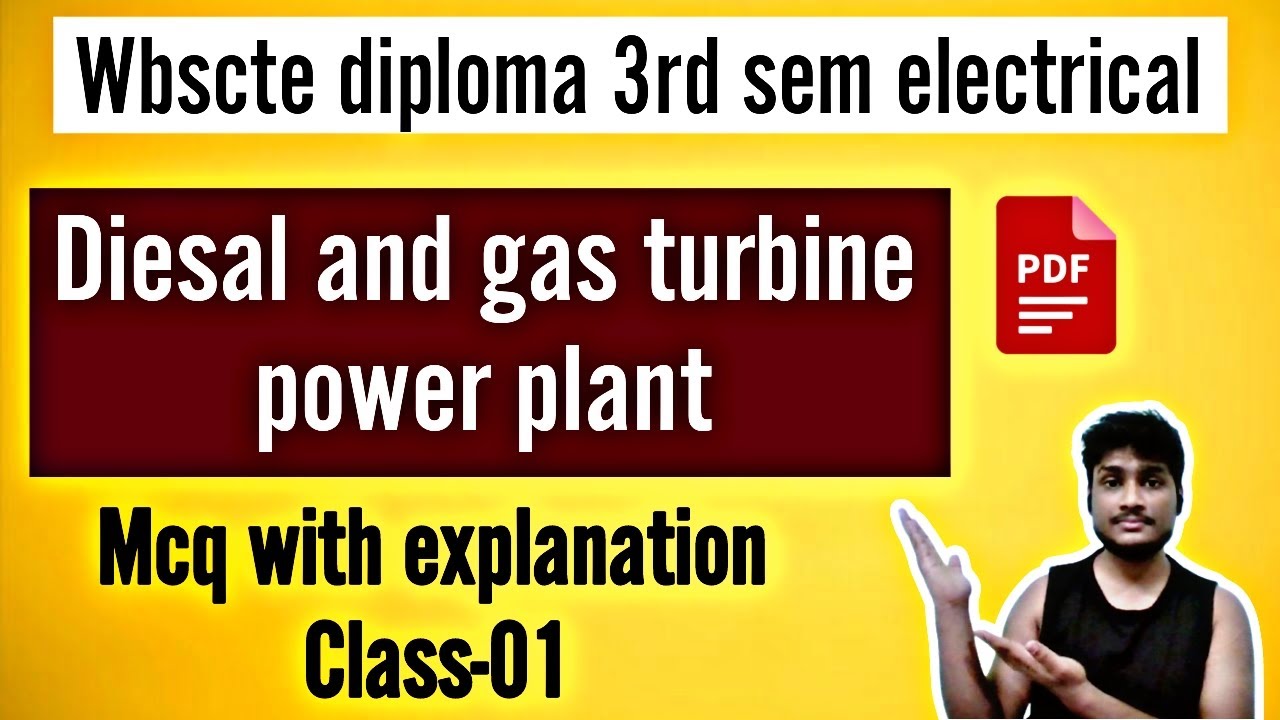 Diesel electric & Gas turbine Power plant Class-01| #wbscte 3rd sem ...