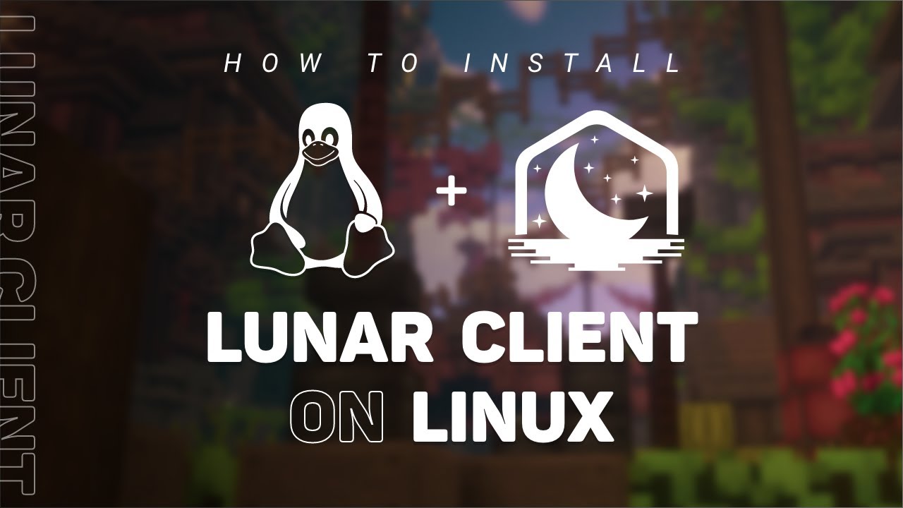 How to Download and Install Lunar Client on Linux - YouTube