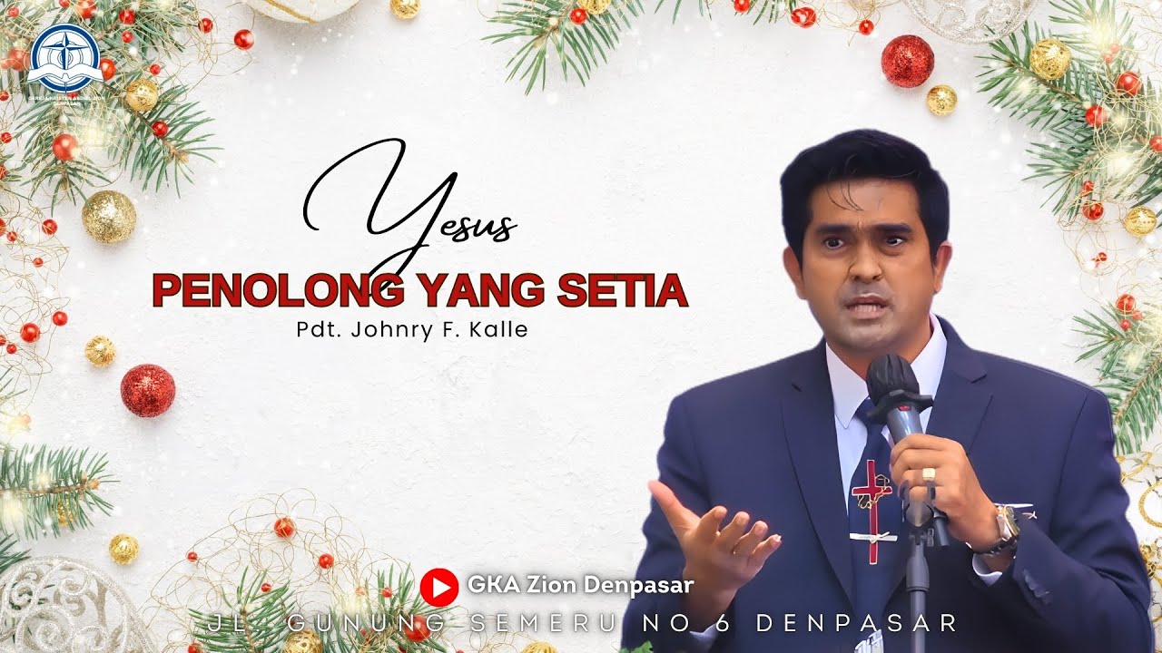 YESUS PENOLONG YANG SETIA | Pdt. Johnry F. Kalle | Ibadah Minggu Advent ...