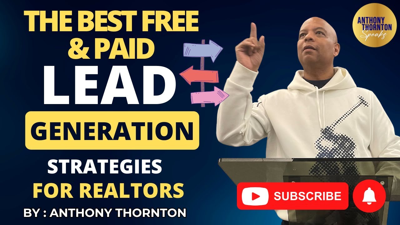 The Best Free & Paid Lead Generation Strategies for Realtors - YouTube
