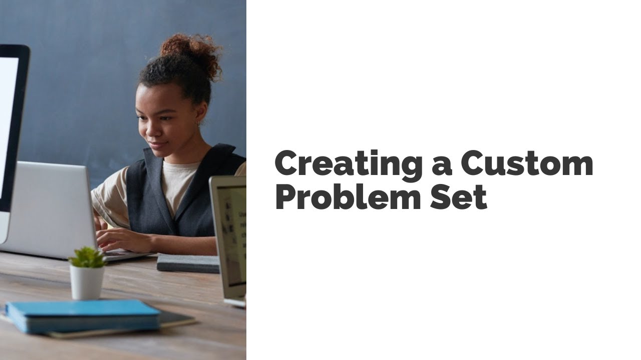 How To: Creating a Custom Problem Set - YouTube