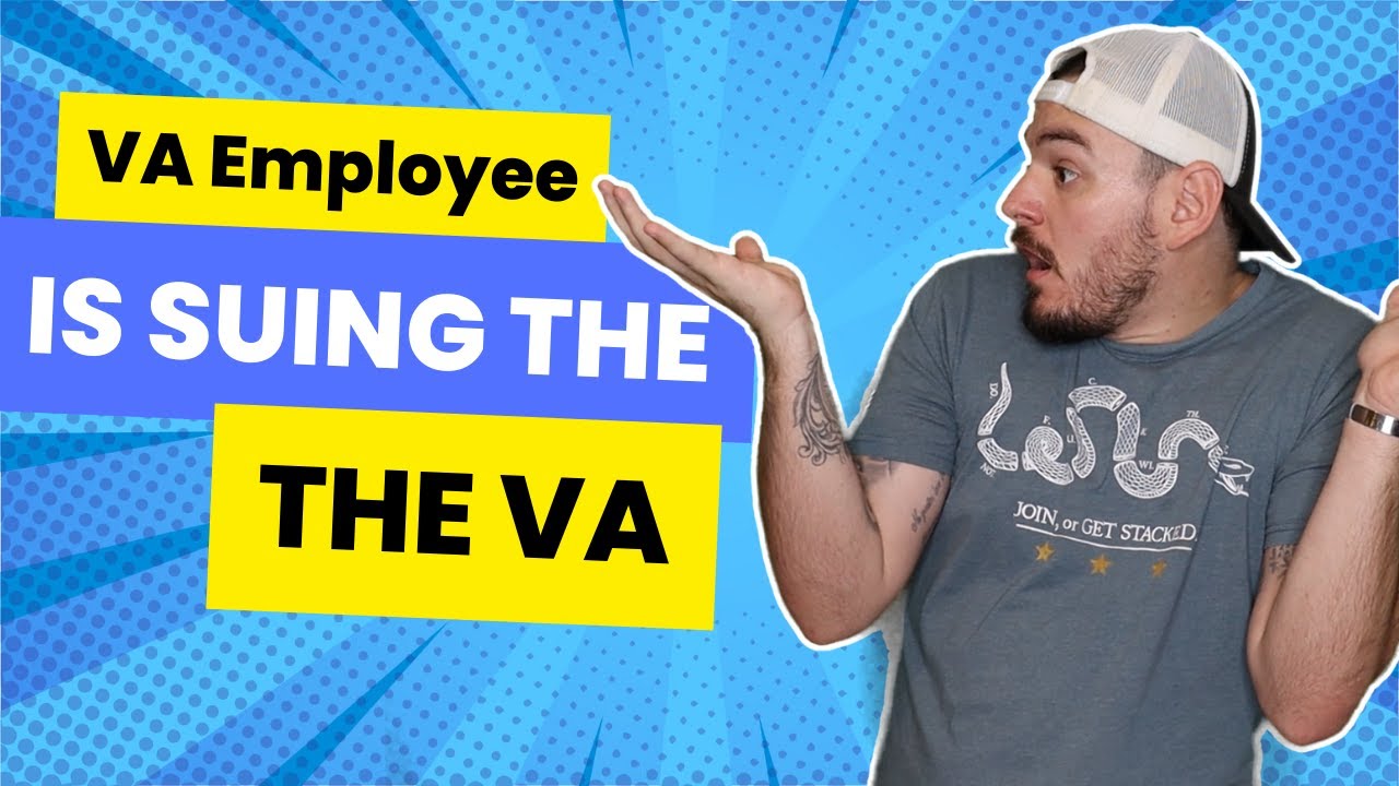 VA Employee Is Suing The Department of Veteran Affairs - YouTube