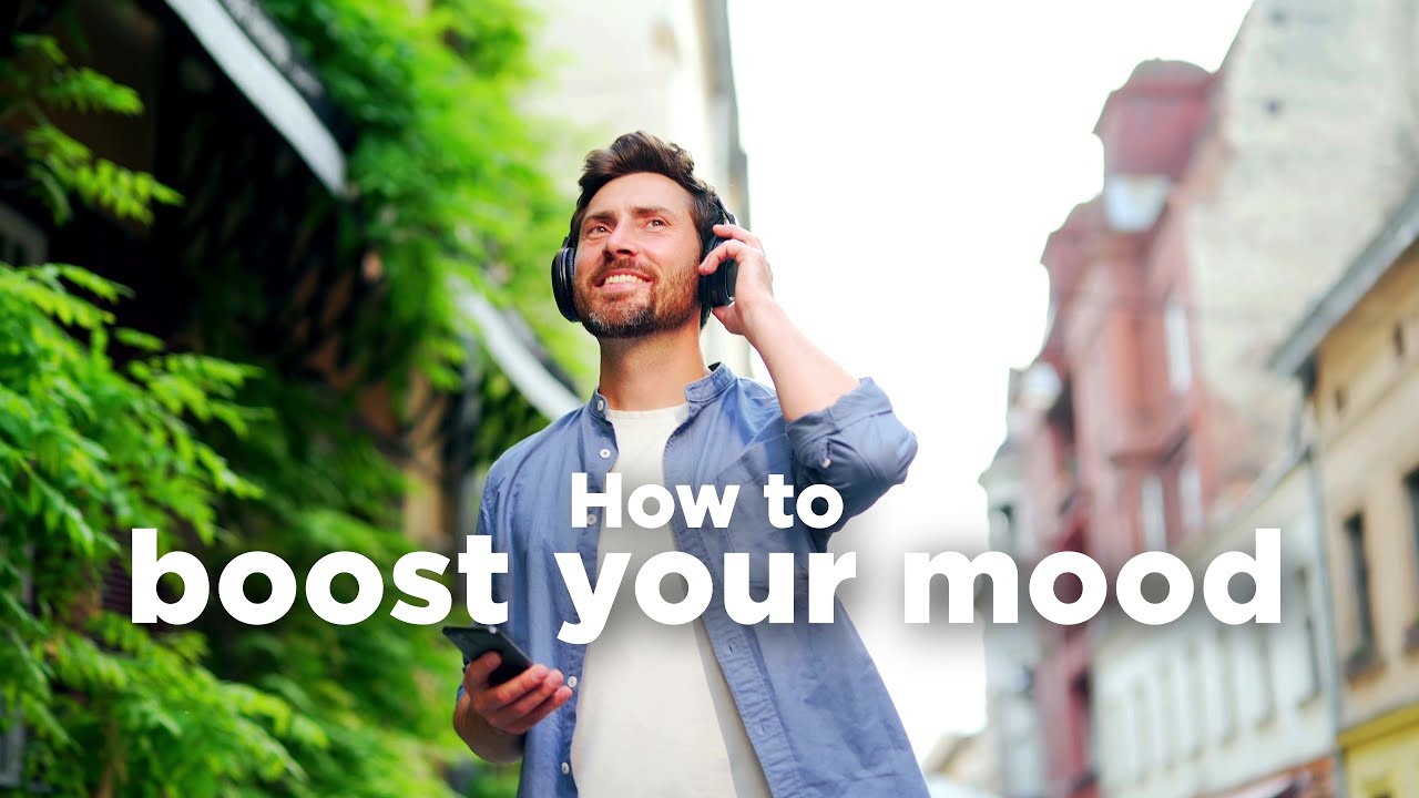 How to boost your mood - YouTube